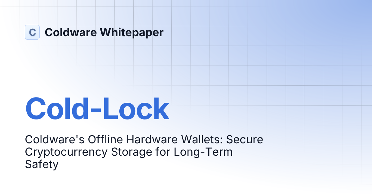 Cold-Lock | Coldware Whitepaper