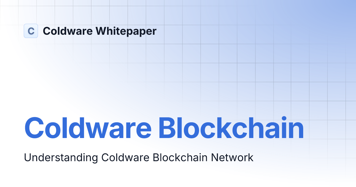 Coldware Blockchain | Coldware Whitepaper