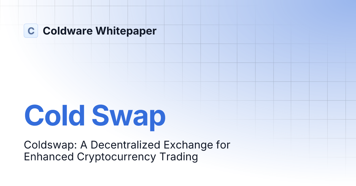 Cold Swap | Coldware Whitepaper