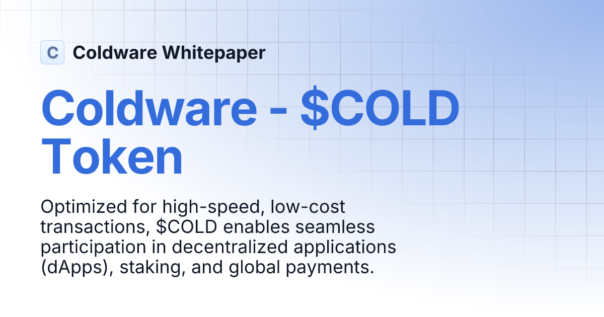 Coldware - $COLD Token | Coldware Whitepaper